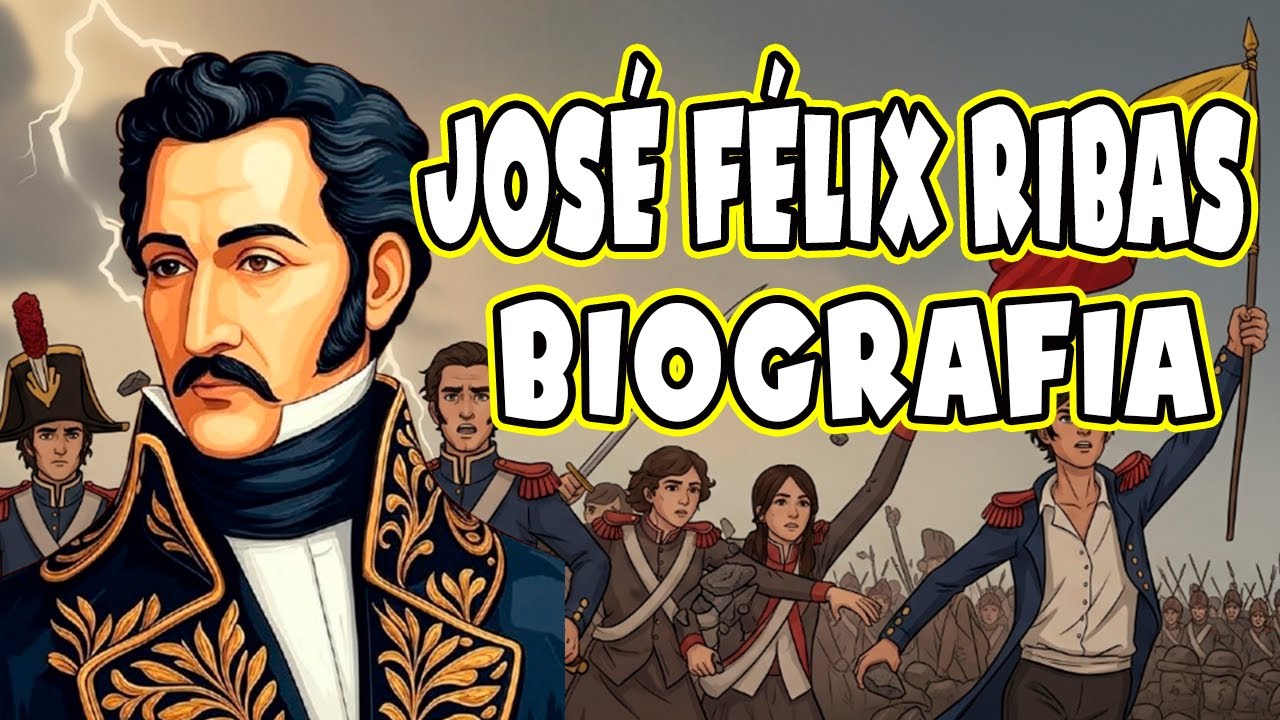 JOSÉ FÉLIX RIBAS (Biografía para Niños) - YouTube