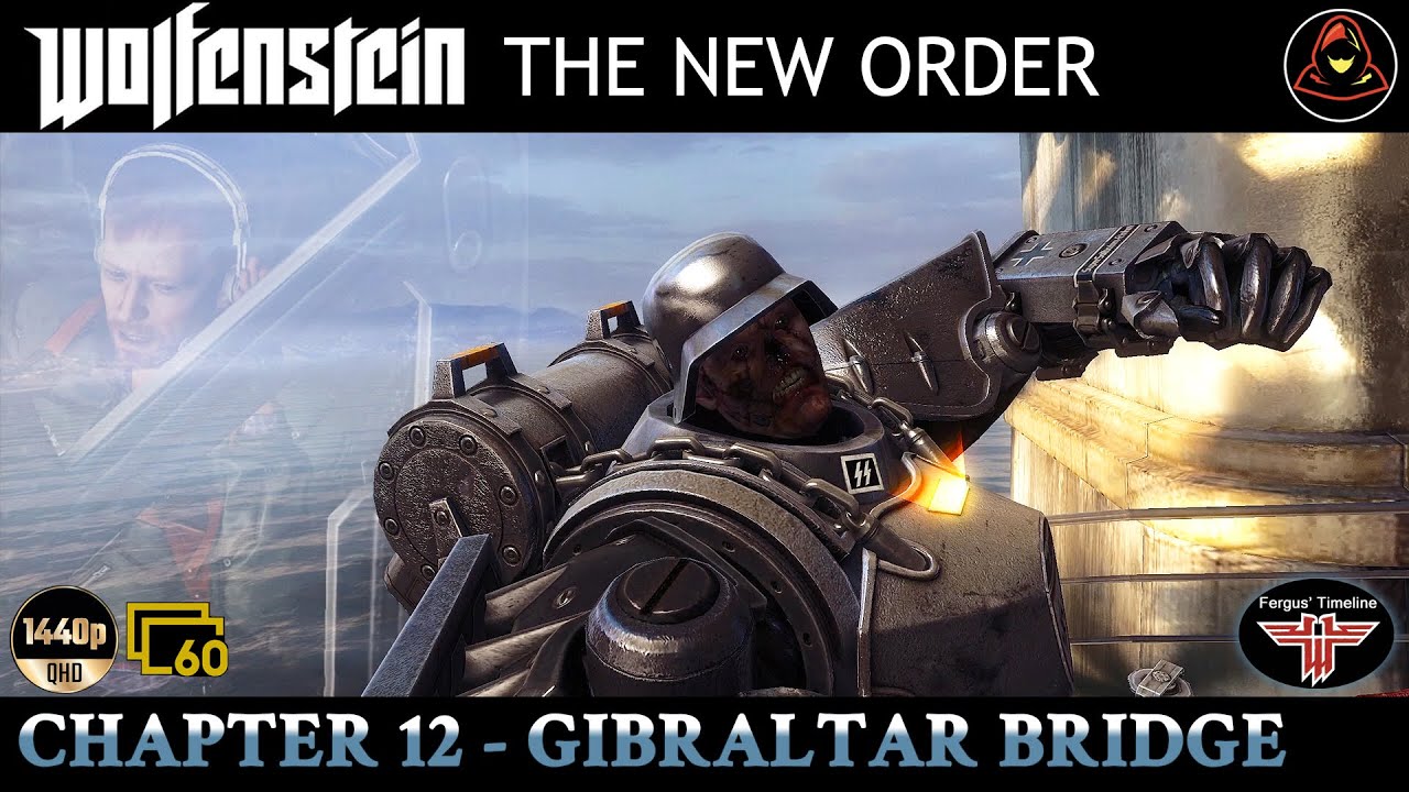[Full Gameplay]: Wolfenstein: The New Order (Fergus' Timeline) -Chapter ...