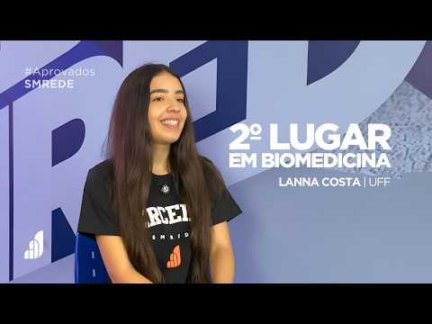 Lanna Costa - 2º Lugar em Biomedicina na UFF | Aprovados SMREDE