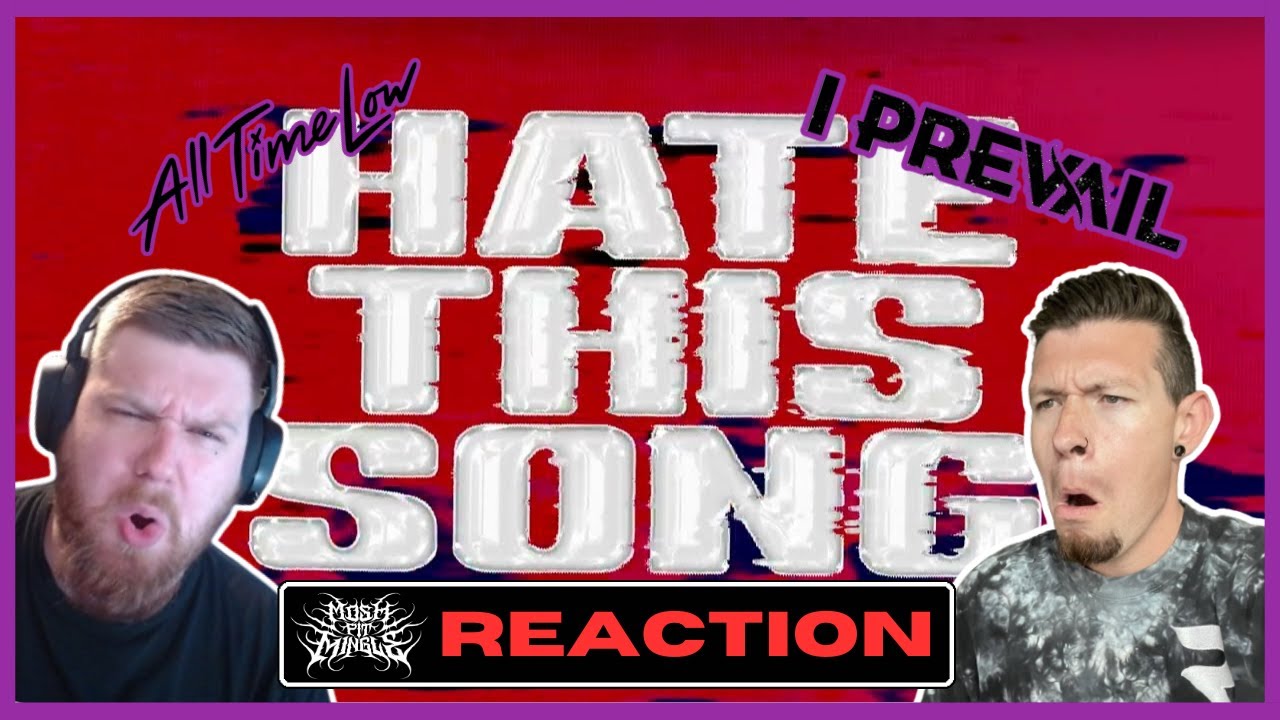 All Time Low and I Prevail - Hate This Song | REACTION - YouTube