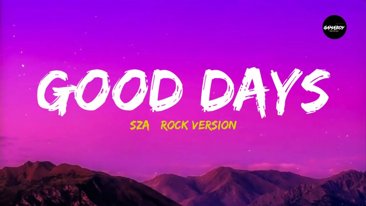SZA - Good Days (Rock Version) - YouTube
