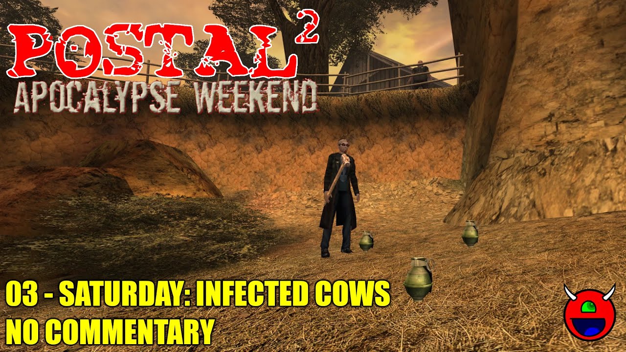 Postal 2: Apocalypse Weekend - 03 Saturday Infected Cows - No ...