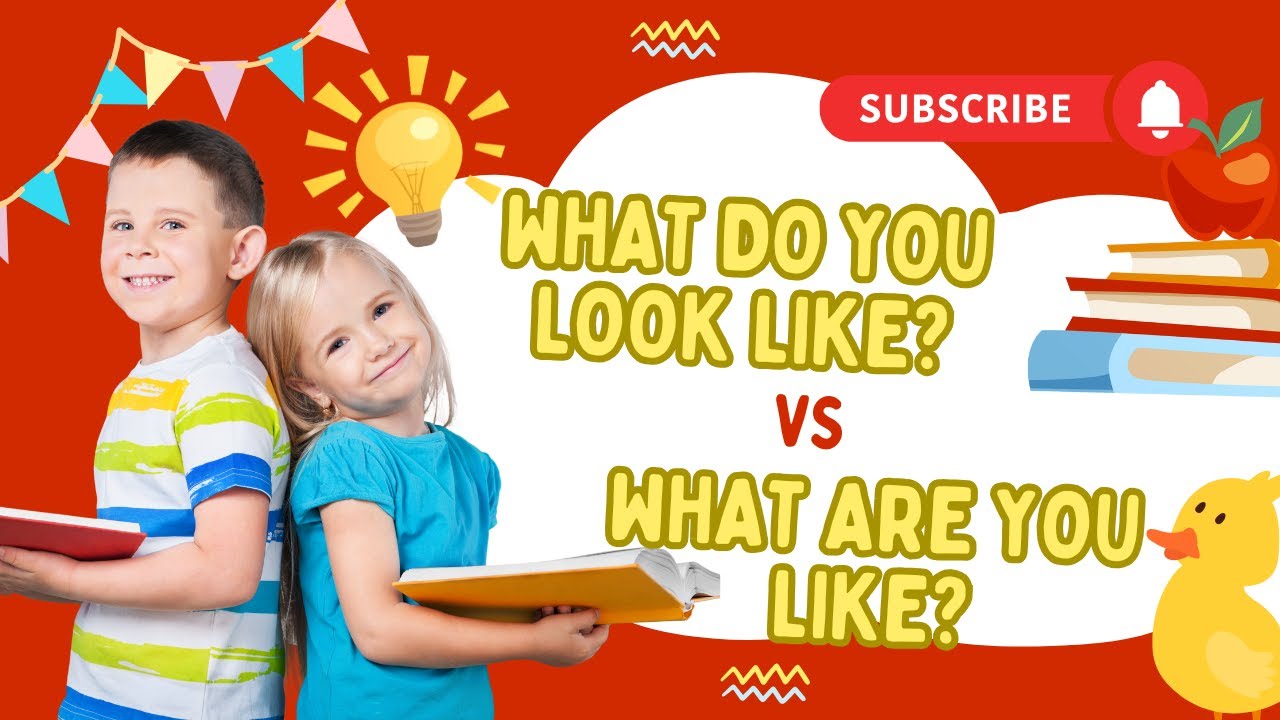 What Do You Look Like? vs What Are You Like? – Know the Difference ...