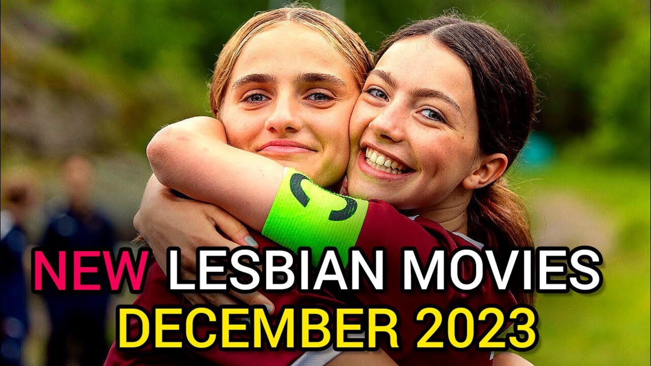 New Lesbian Movies and TV Shows December 2023 - YouTube