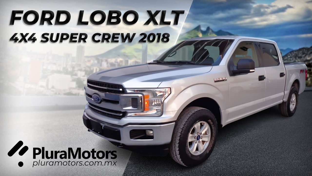 Ford Lobo XLT 4X4 Super Crew 2018 - YouTube