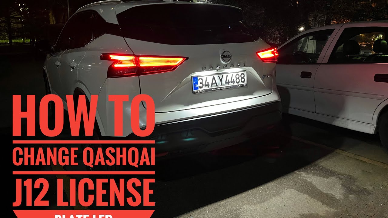 How to Change Nissan Qashqai 2023 J12 License Plate Lights with LED ...