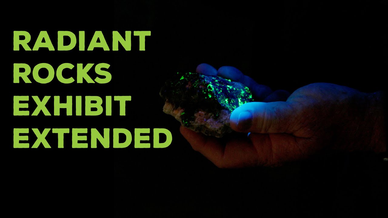 Radiant Rocks Exhibit Extended - YouTube