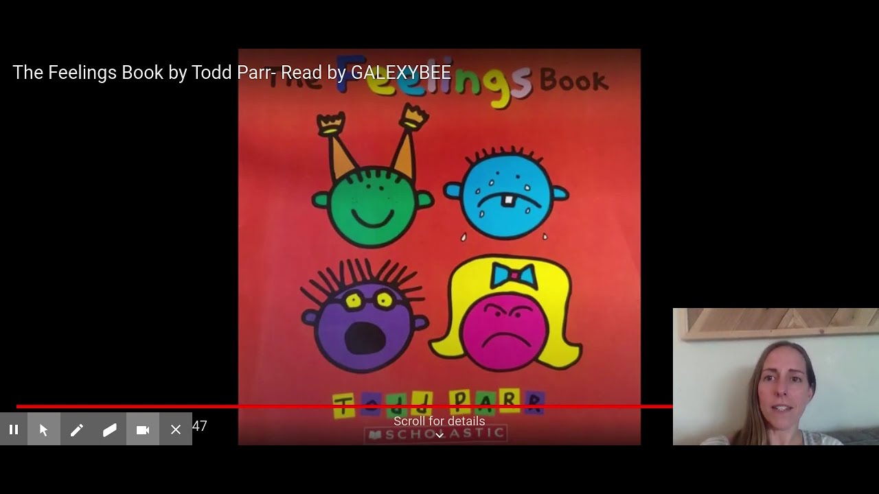 The Feelings Book by Todd Parr Read by GALEXYBEE YouTube - YouTube