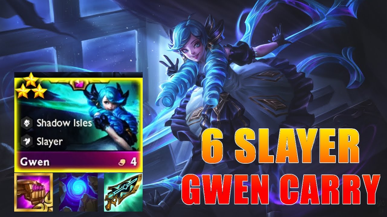 6 Slayer ⭐⭐⭐ Gwen With Blue Buff Is Crazy Snip And Snip Tft Set 9 Youtube