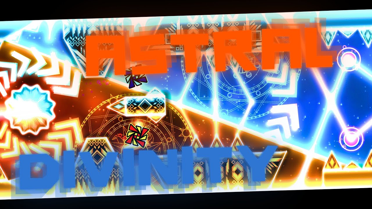 AMAZING LEVEL!! Astral Divinity (4K, 60fps) - Geometry Dash - YouTube