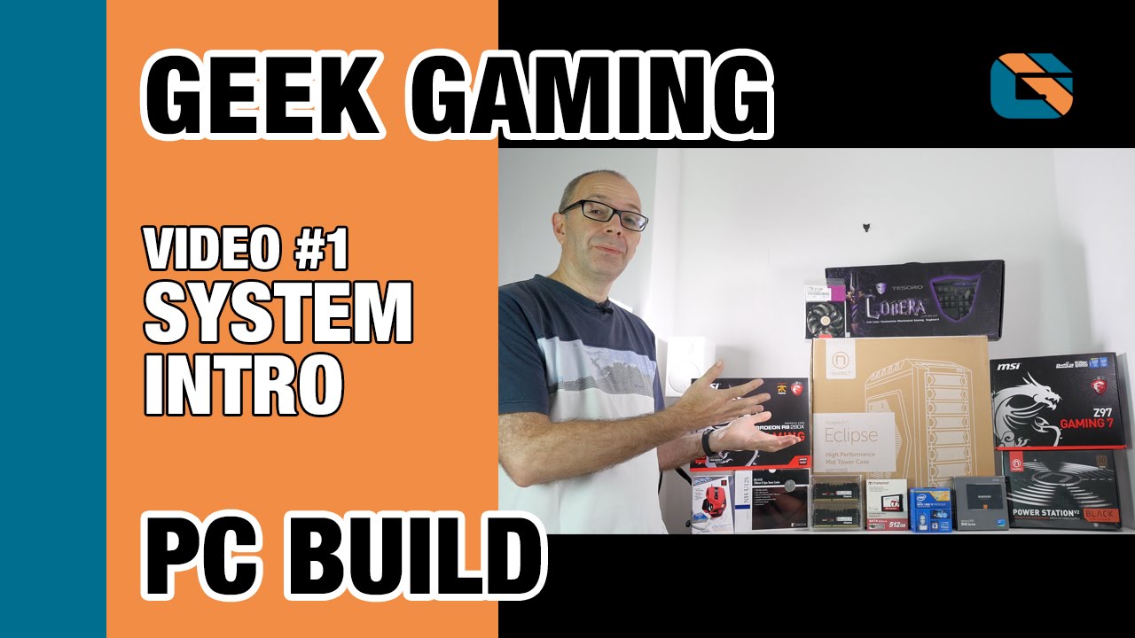 Geek Gaming PC Build | Video 1 | Introduction #PCBuild #GamingPC - YouTube