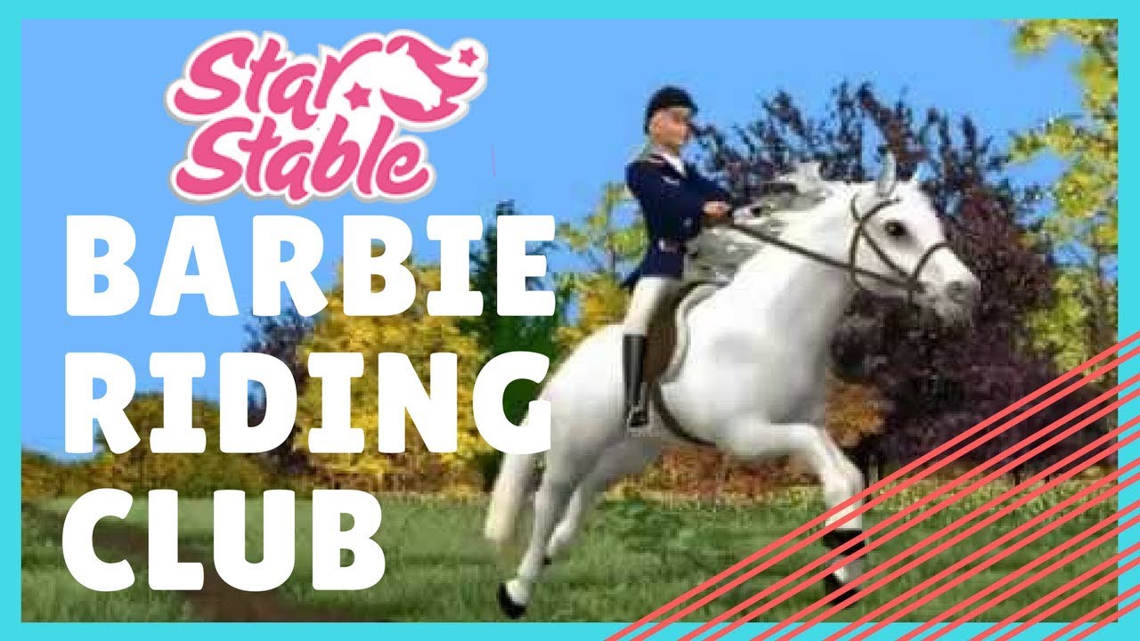 Star Stable Barbie Riding Club - YouTube