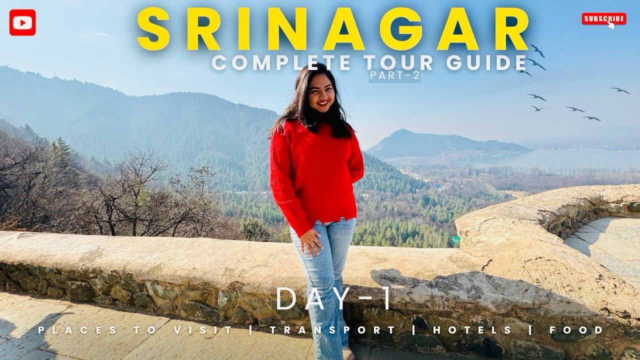 Srinagar complete travel guide |Things to do in Srinagar Kashmir Tourist Places | Srinagar vlog ...