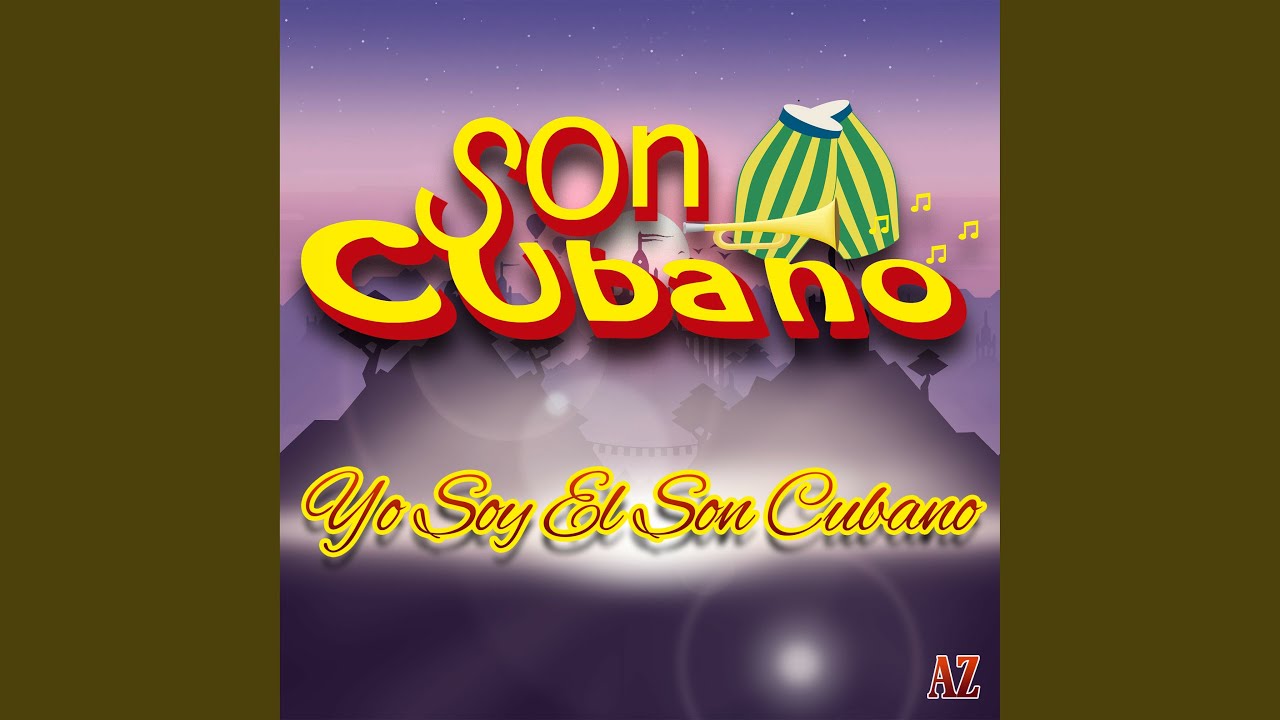 Yo Soy El Son Cubano - YouTube