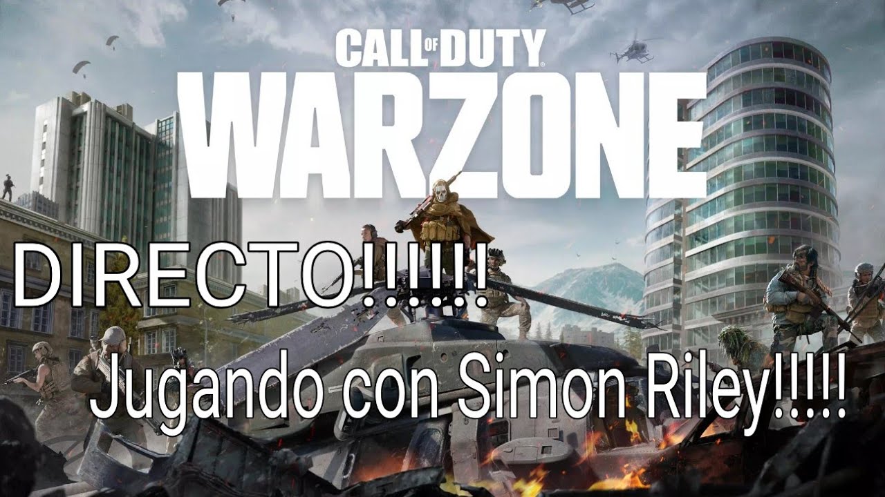 DIRECTO!!!Jugando con Simon(Ghost)Riley!!!!WARZONE - YouTube
