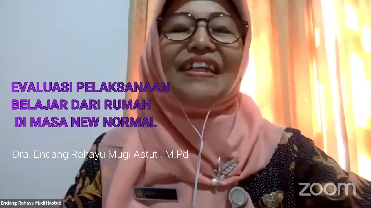 EVALUASI PELAKSANAAN BELAJAR DARI RUMAH DI MASA NEW NORMAL (Dra. Endang ...