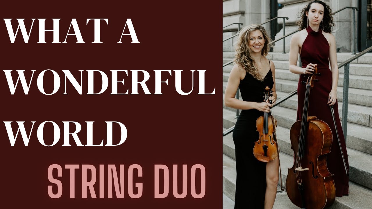 What a wonderful world for string duo - YouTube