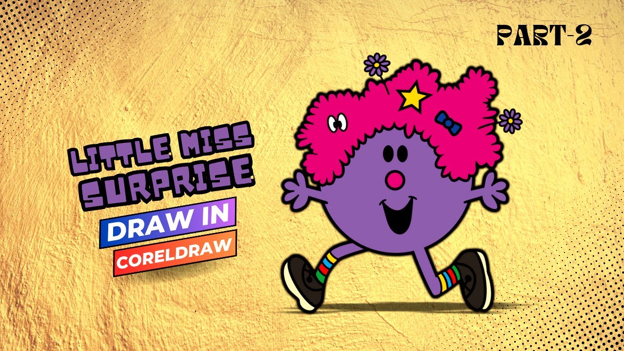 How To Draw Little Miss Surprise (Step-by-Step) l Coreldraw | Drawing ...