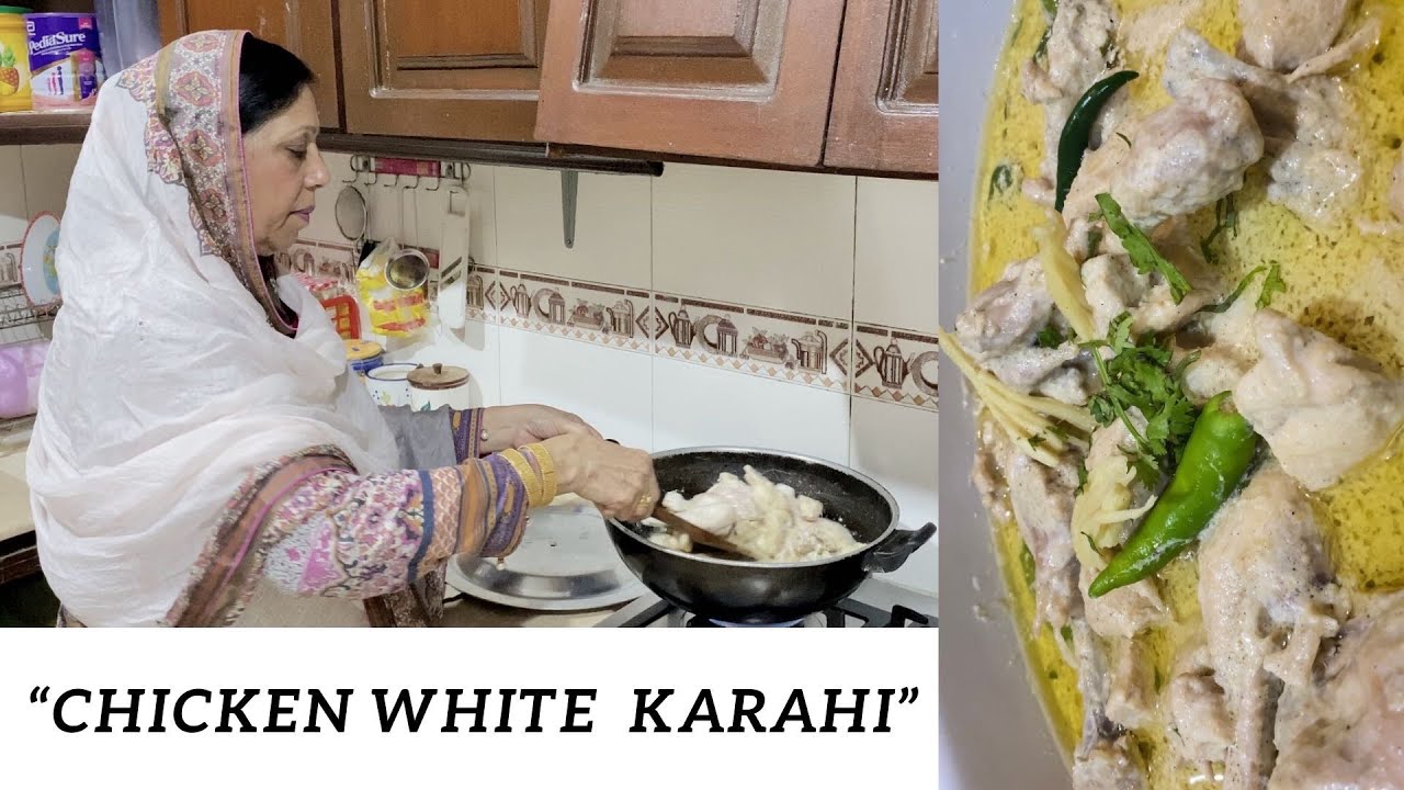 Chicken White Karahi Recipe | Restaurant Style | by shazia | VLOG 2 ...