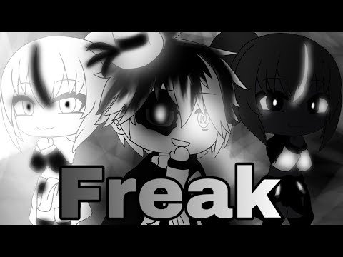 Freak || Gacha Life Songs || GLMV [Sub urban] (Original)