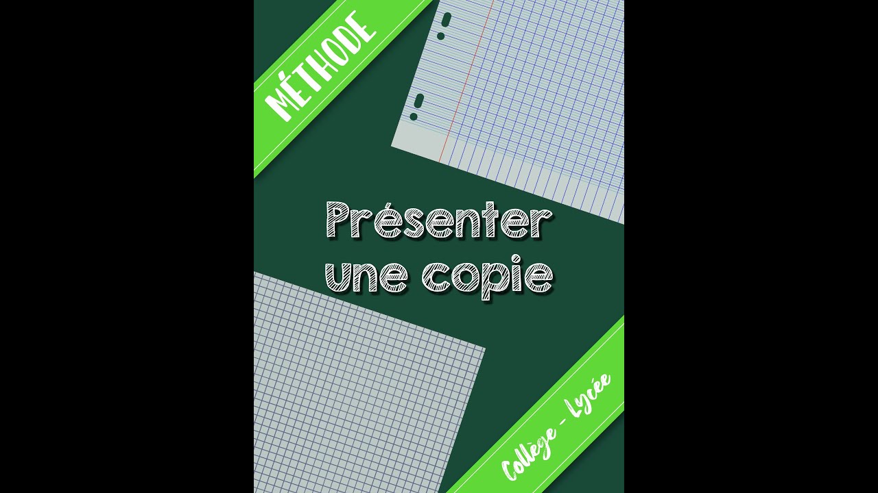 Collège & Lycée - Méthode - Présenter une copie - YouTube