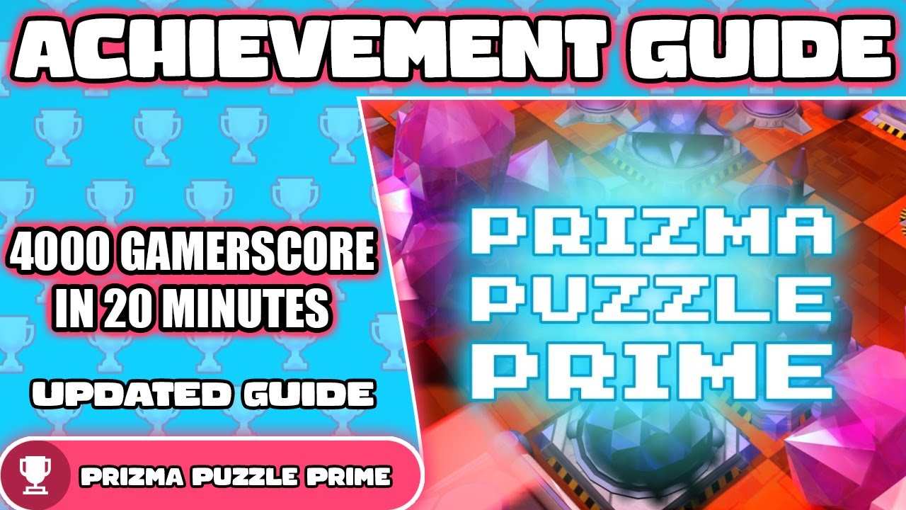 Prizma Puzzle Prime - EASY 4000 Gamerscore Achievement Guide! - YouTube Prizma Puzzle Prime - EASY 4000 Gamerscore Achievement Guide! - YouTube