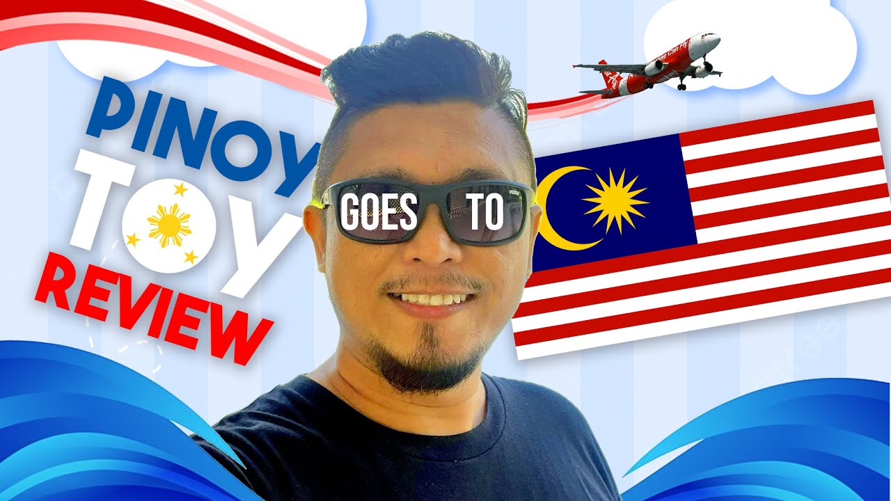 Pinoy Toy Review goes to Malaysia - YouTube