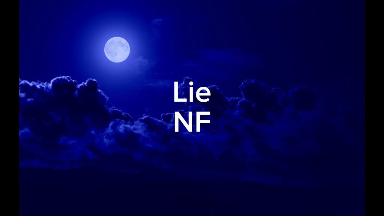 NF-Lie (Lyrics) - YouTube