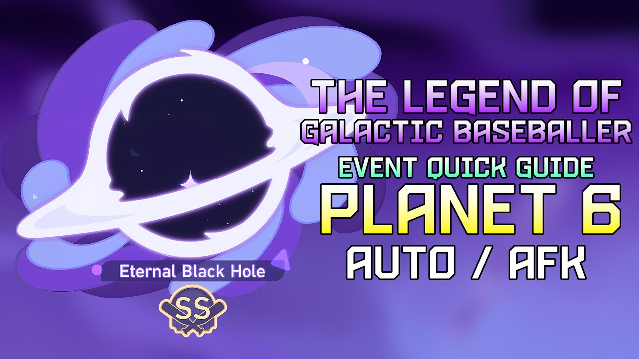 Eternal Black Hole | AFK Team | The Legend of Galactic Baseballer Event ...