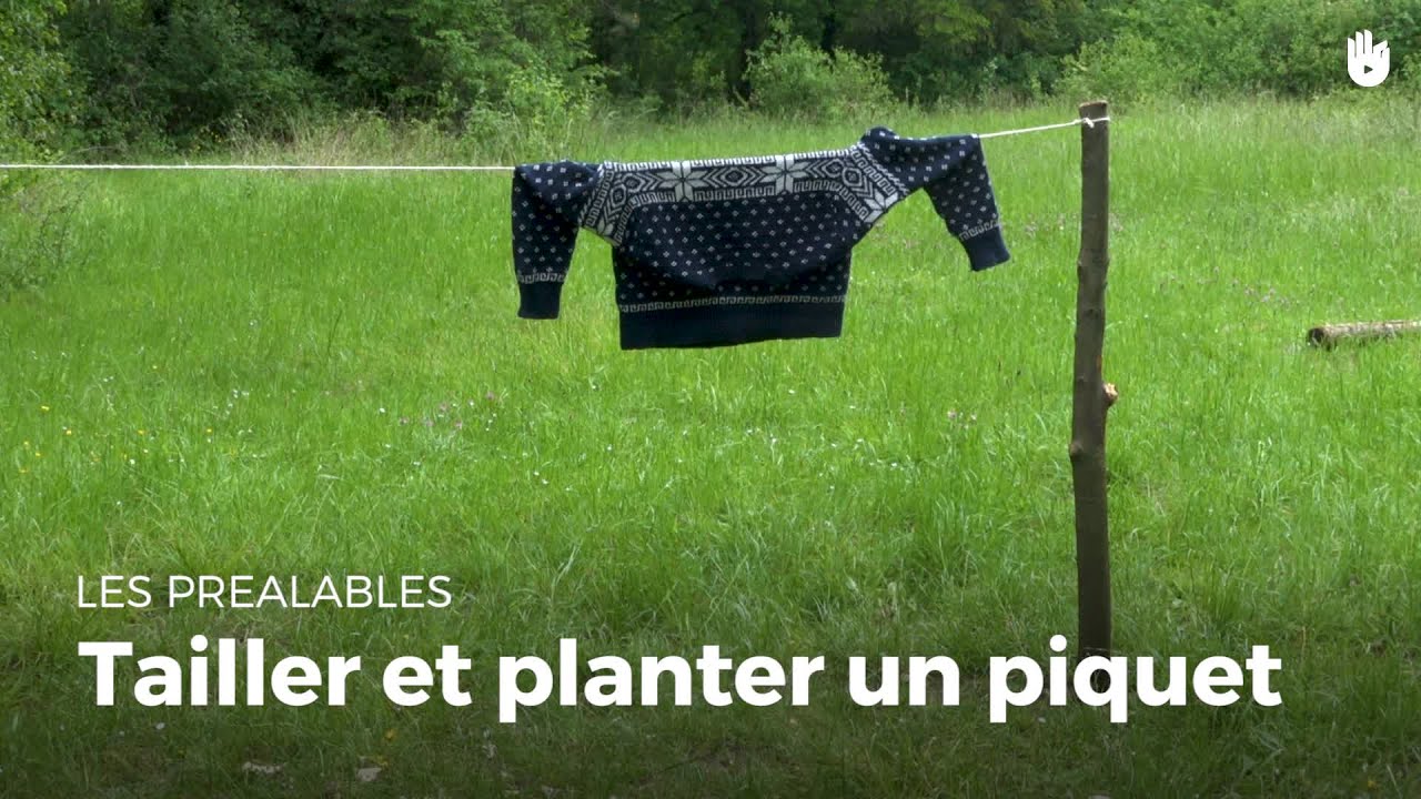 Tailler et planter un piquet | Construire des installations en forêt ...