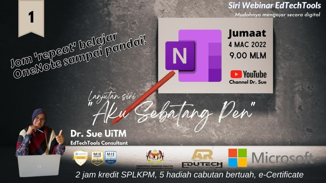 Webinar Aku Sebatang Pen, Jom 'Repeat' belajar OneNote sampai pandai ...