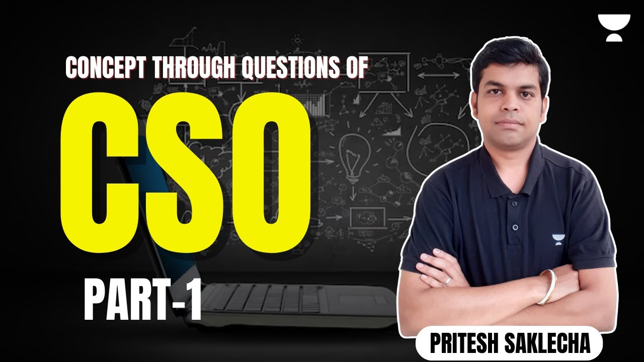 Concept Through Questions Of Cso Part 1 Pritesh Saklecha Youtube