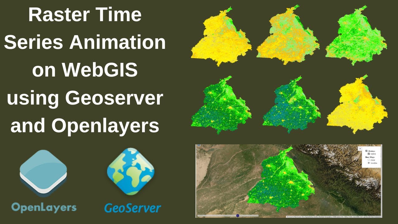Webgis Development Create Raster Time Series Animation With Geoserver And Openlayers Youtube