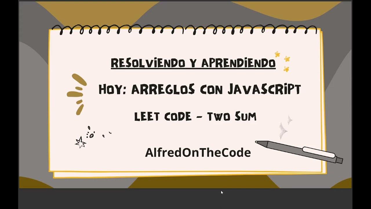 Javascript Resolviendo Challenge Leet Code Two Sum Youtube