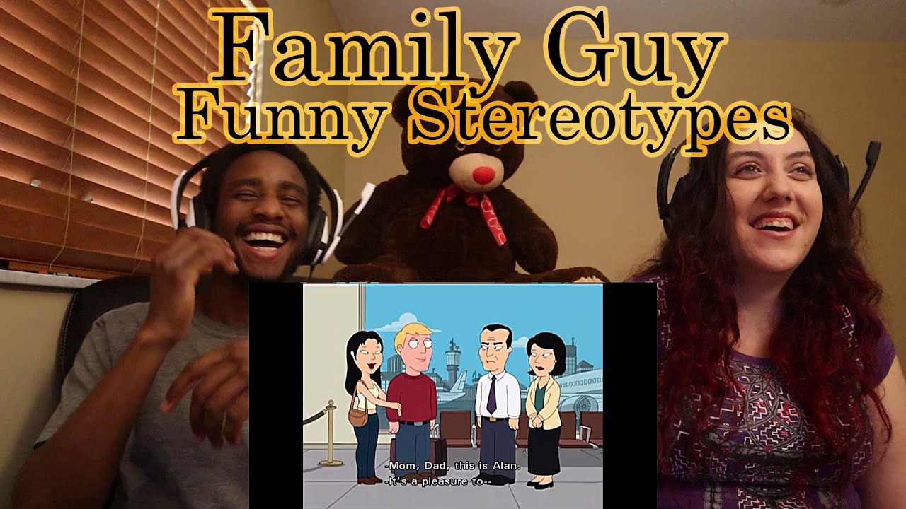 Family Guy Funny Stereotypes Compilation Reaction - YouTube