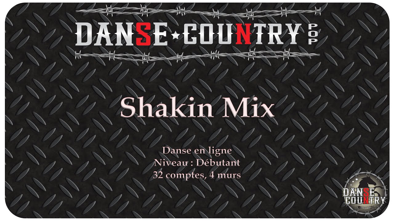 Shakin Mix - Danse en ligne - Niveau Débutant - YouTube