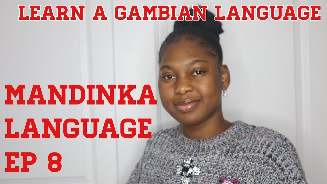 Mandinka lesson EP 8/ Learn a Gambian language - YouTube
