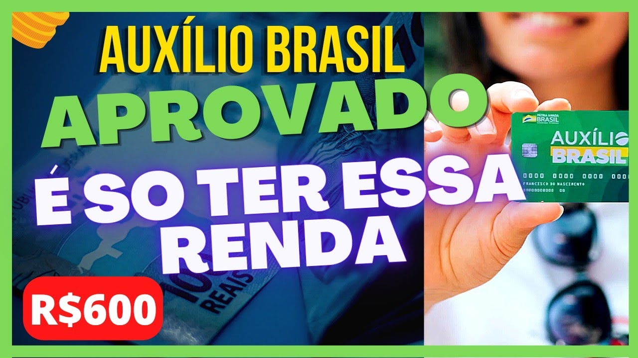 QUAL A RENDA PER CAPITA PARA RECEBER O AUXILIO BRASIL R 600 Como qual-a-renda-per-capita-para-receber-o-auxilio-brasil-r-600-como