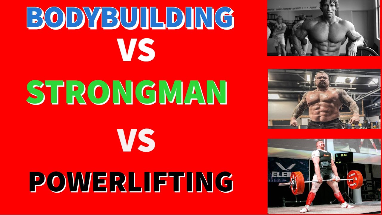 BODYBUILDING VS POWERLIFTING VS STRONGMAN! WHICH IS BEST??? - YouTube