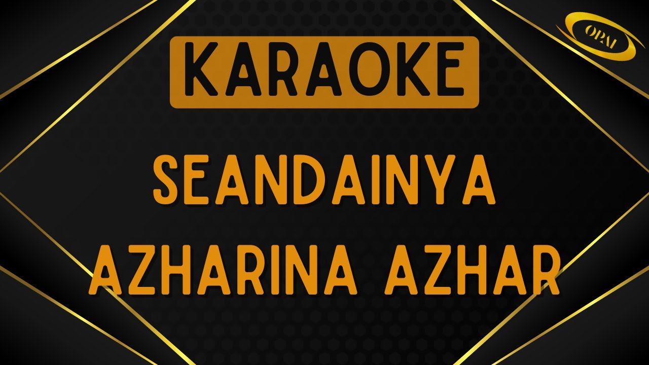 Azharina Azhar - Seandainya [Karaoke] - YouTube