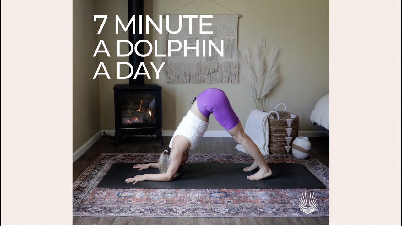 A DOLPHIN A DAY I YOGA with HOPE I DOLPHIN POSE TUTORIAL - YouTube