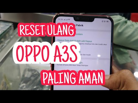 CARA MUDAH KEMBALI KE PENGATURAN AWAL (RESET PABRIK / RESTART) HP OPPO A3S, BISA SEMUA TIPE OPPO ...