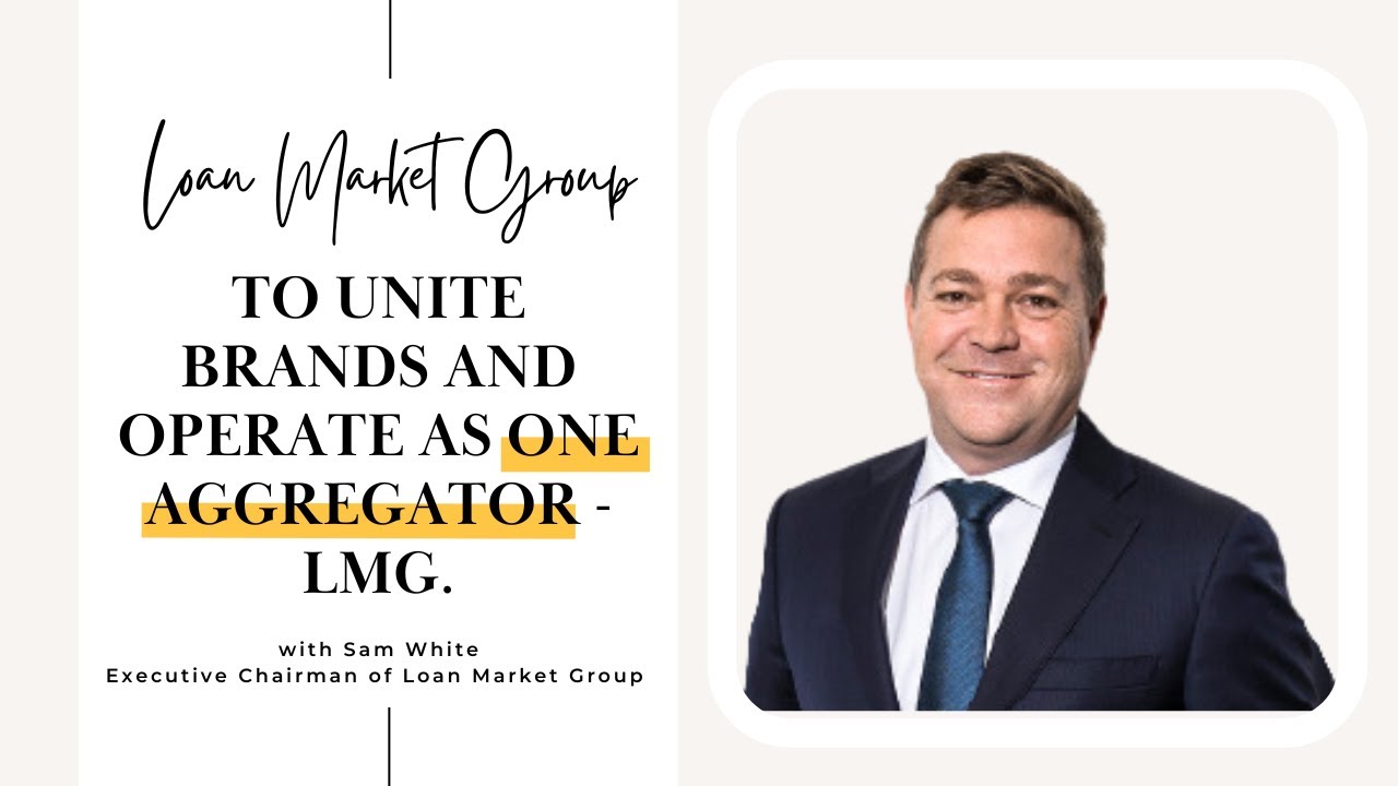 Loan Market Group to unite brands and operate as one aggregator - LMG ...
