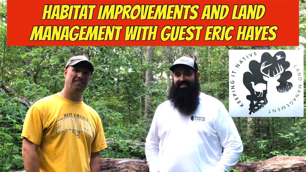 Keeping It Native Land Management With Eric Hayes - Habitat ...