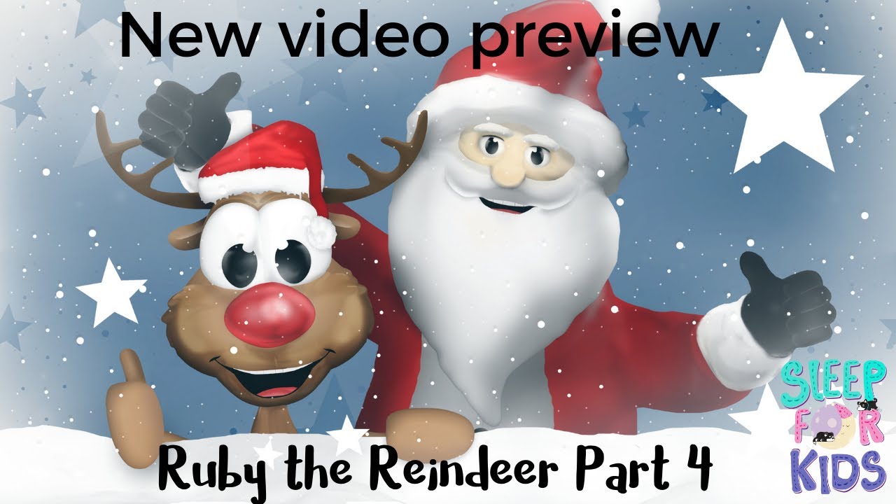 Ruby the Reindeer Part 4 Preview - YouTube