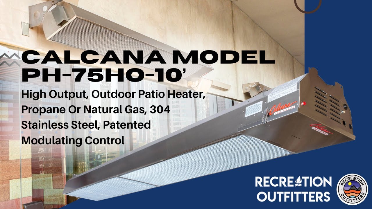Calcana | PH-75HO-10’ High Output, Outdoor Patio Heater, Propane Or ...