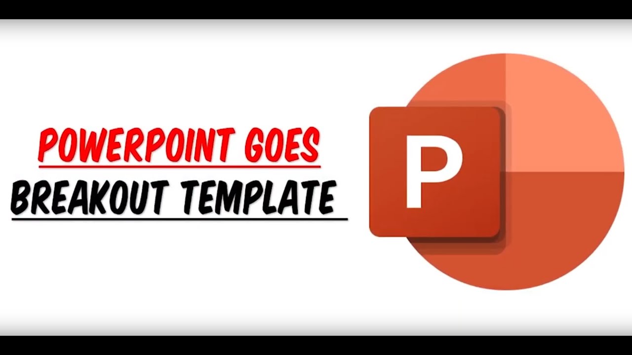 Breakout template in Powerpoint - YouTube