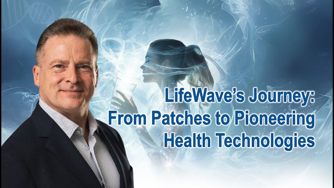 LifeWave's Journey: From Patches to Pioneering Health Technologies ...