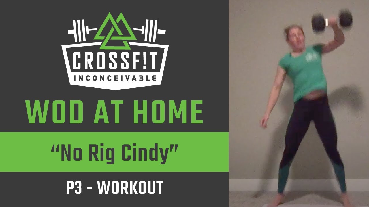 CrossFit Workout at Home "No Rig Cindy" Part 3: Workout - YouTube