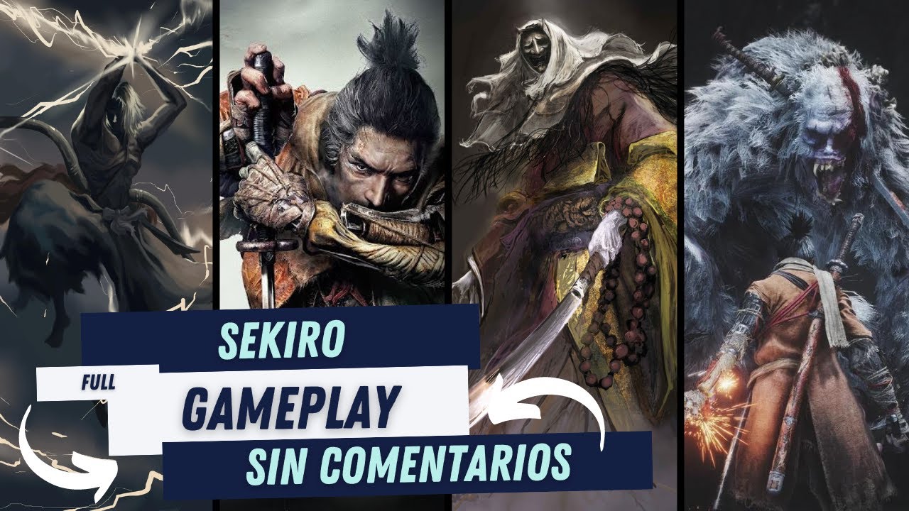 🔥SEKIRO FULL GAMEPLAY🔥| sin comentarios - YouTube
